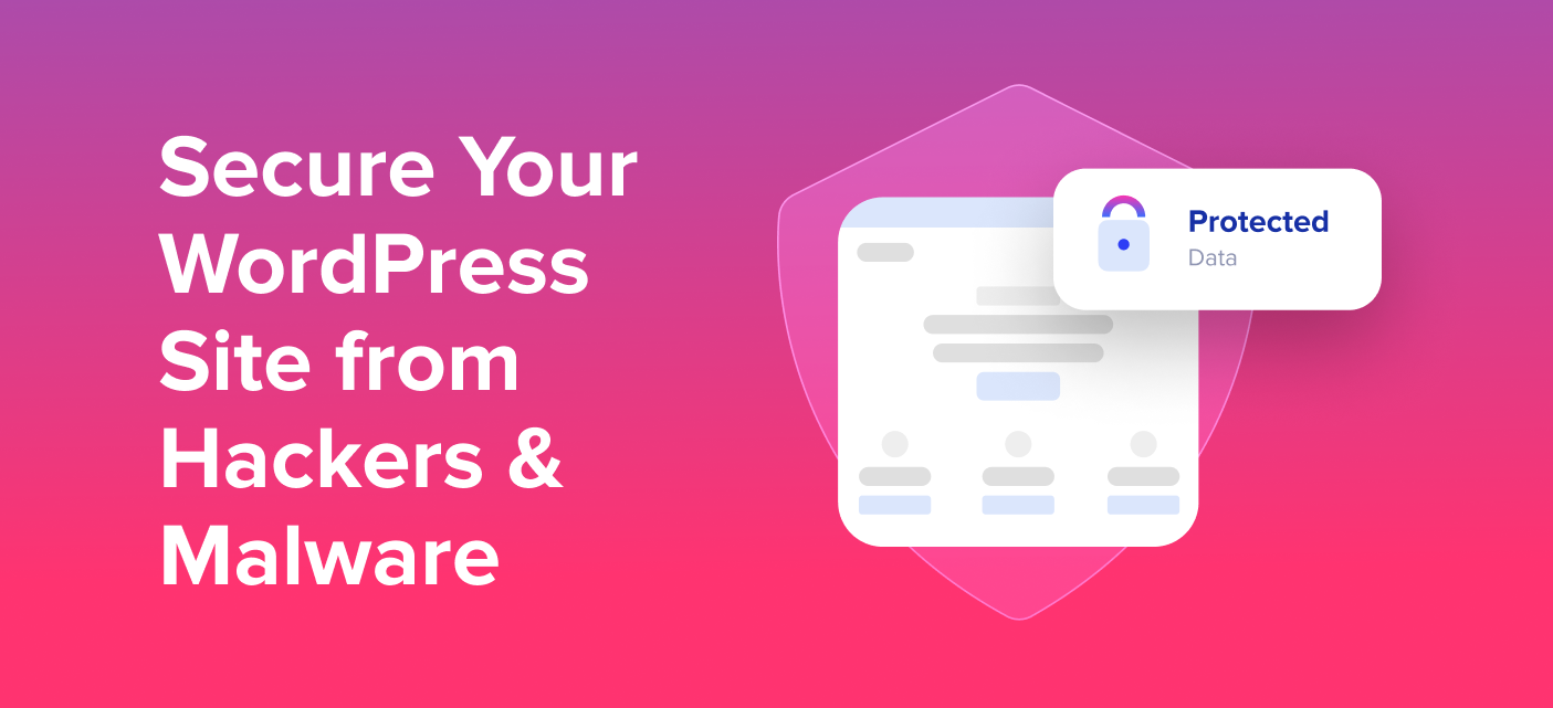 How To Secure A Wordpress Website From Hackers And Malware Cmsgalaxy